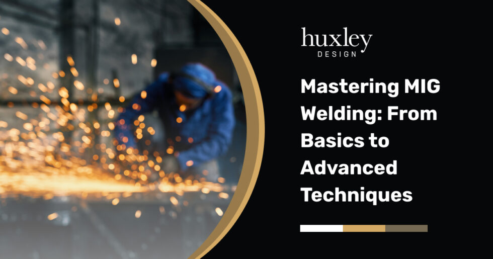 Mastering MIG Welding: From Basics to Advanced Techniques