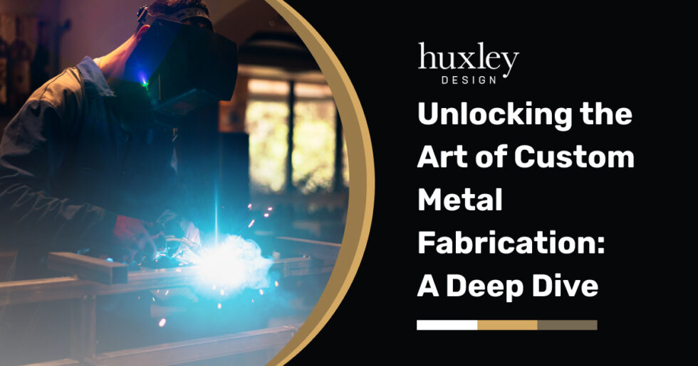 Unlocking the Art of Custom Metal Fabrication: A Deep Dive